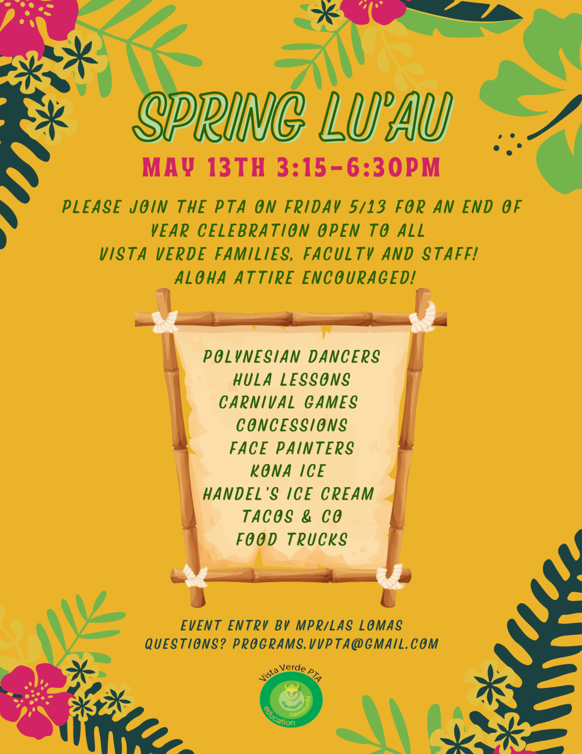 Spring Luau – Friday, May 13th, 3:15-6:30 PM – Vista Verde PTA