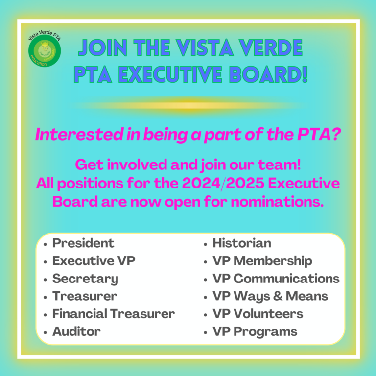 Join the PTA Executive Board – Vista Verde PTA